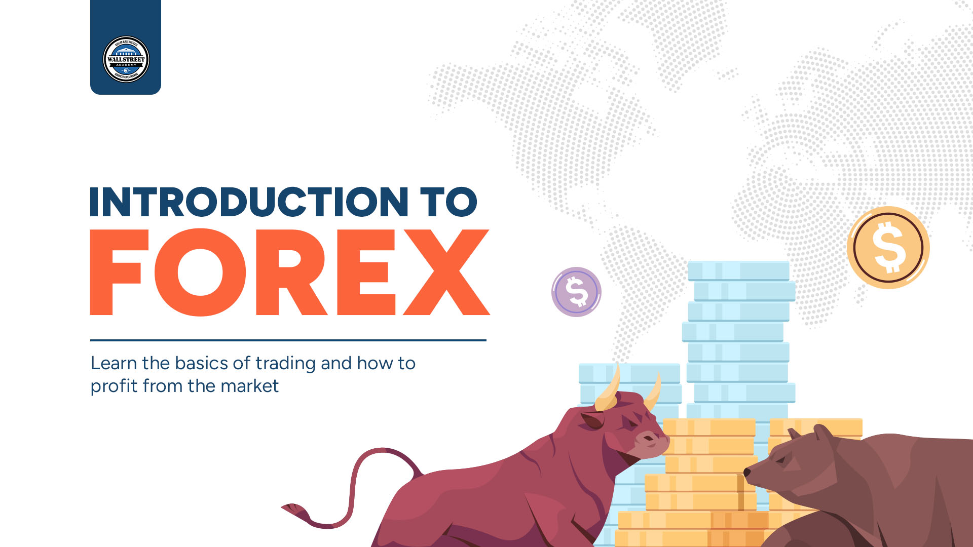 Introduction To Forex - Wall Street Academy